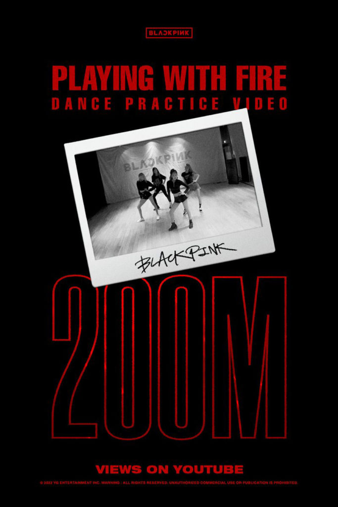 BLACKPINK’s “PLAYING WITH FIRE” Dance Practice Video Hits 200 Million Views on YouTube ...