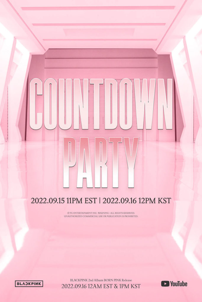 BLACKPINK “BORN PINK” Countdown Party – BLACKPINK CAFÉ