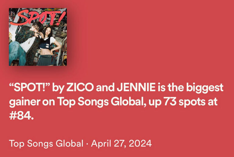 “SPOT!” by ZICO & JENNIE is the Biggest Gainer on Spotify’s Top Songs Global Chart – BLACKPINK CAFÉ