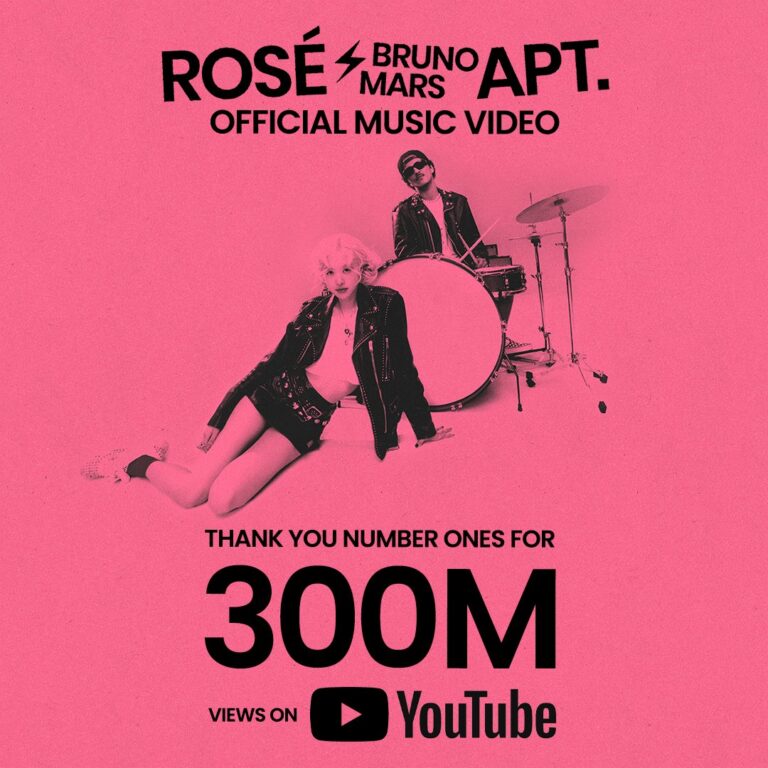 ROSÉ & Bruno Mars’ “APT.” Music Video Hits 300 Million Views on YouTube ...