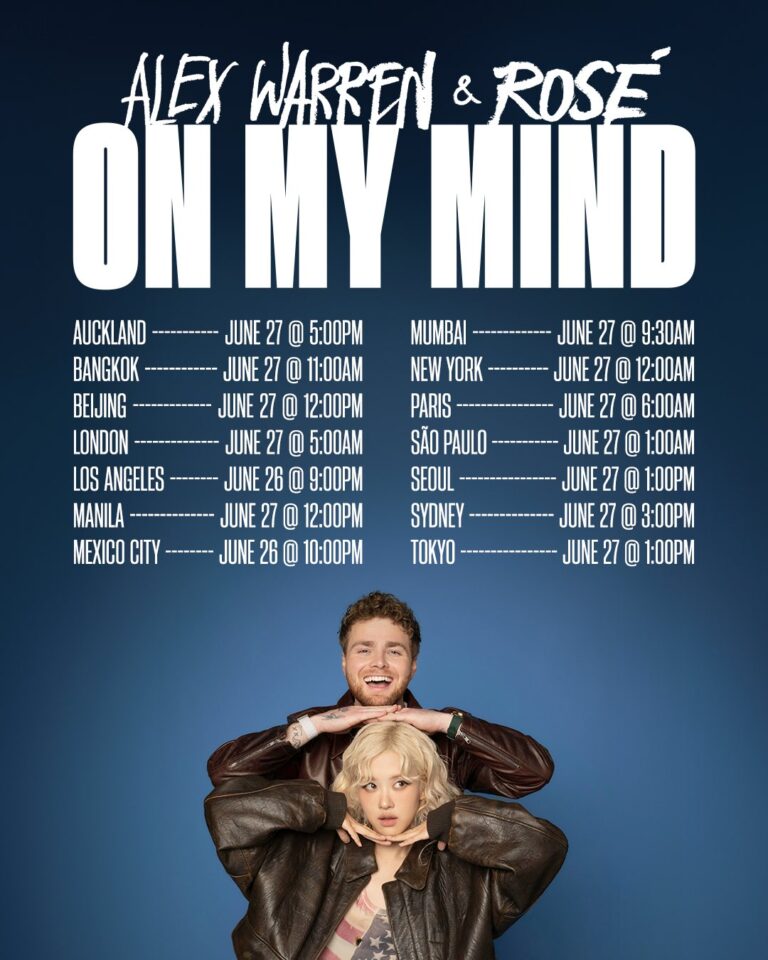 Alex Warren & ROSÉ “On My Mind” Single Release Times – BLACKPINK CAFÉ